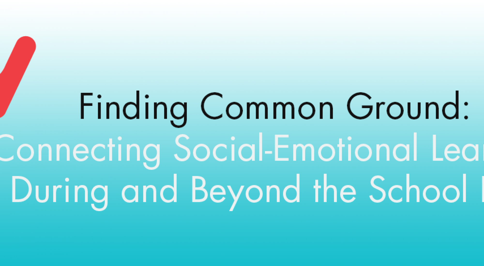 Finding Common Ground: Connecting Social-Emotional Learning During and ...